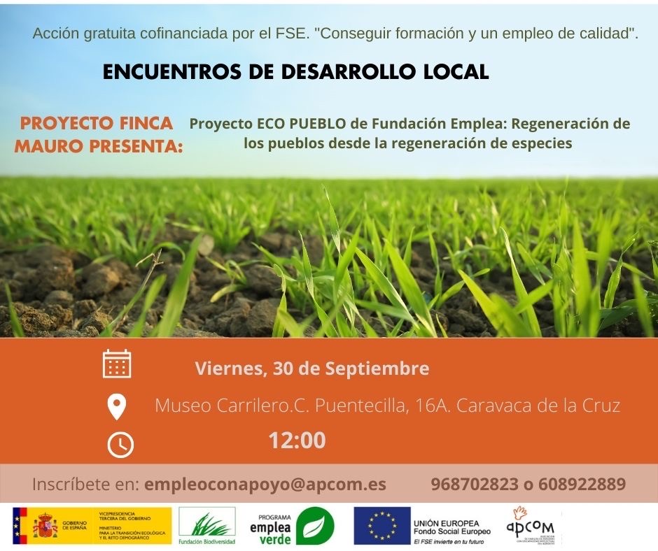 Encuentro de Desarrollo Local, Proyecto Finca Mauro - APCOM Encuentro de Desarrollo Local, Proyecto Finca Mauro - APCOM